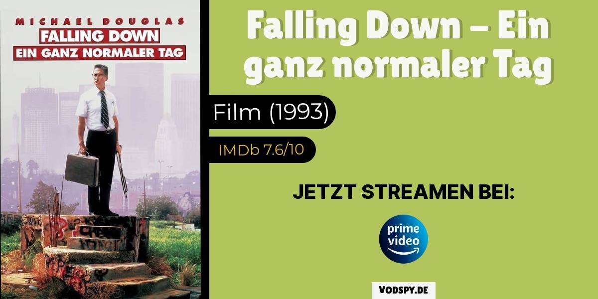 Falling Down - Ein ganz normaler Tag (Film, 1993) | VODSPY