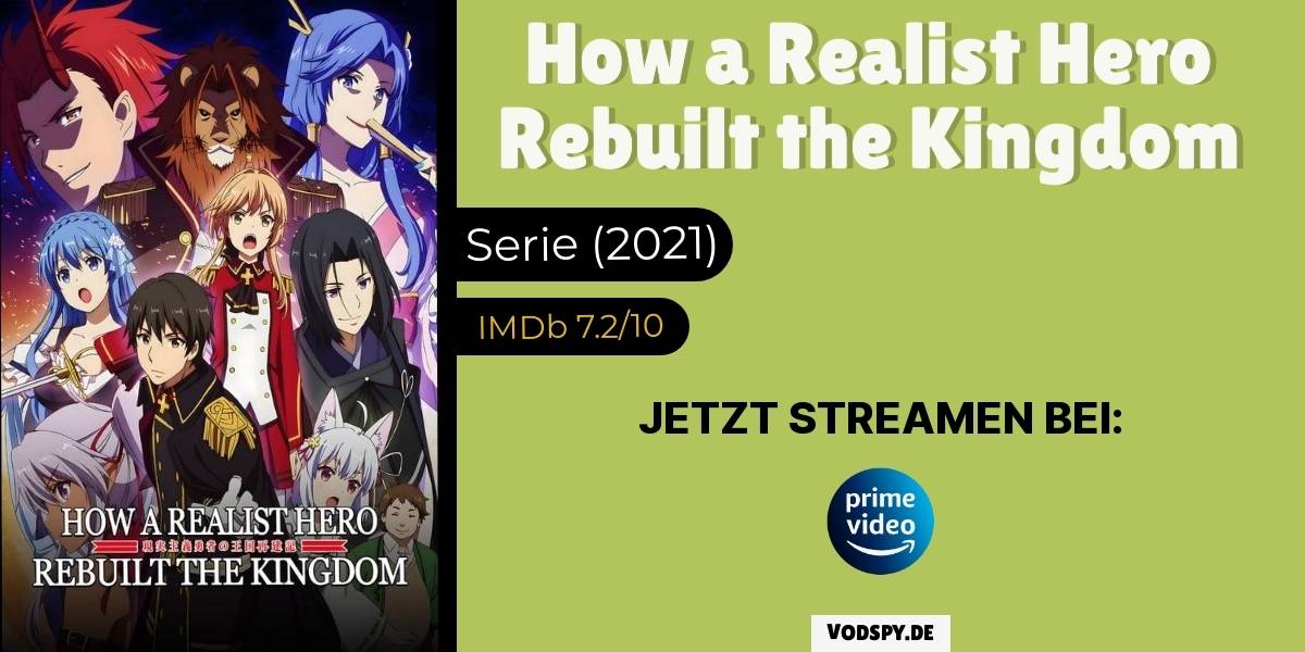 How a Realist Hero Rebuilt the Kingdom (Serie, 2021) | VODSPY