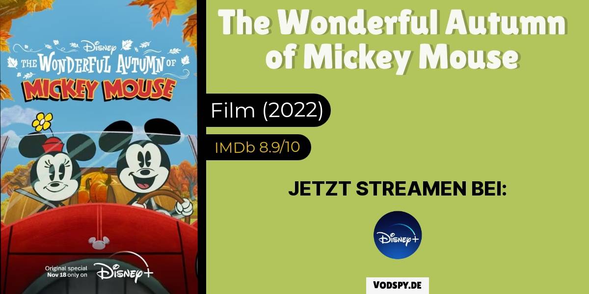 The Wonderful Autumn of Mickey Mouse (Film, 2022) | VODSPY